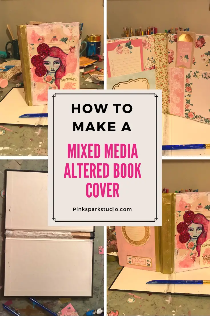 Mixed Media Altered Book Cover - Pink Spark Studio