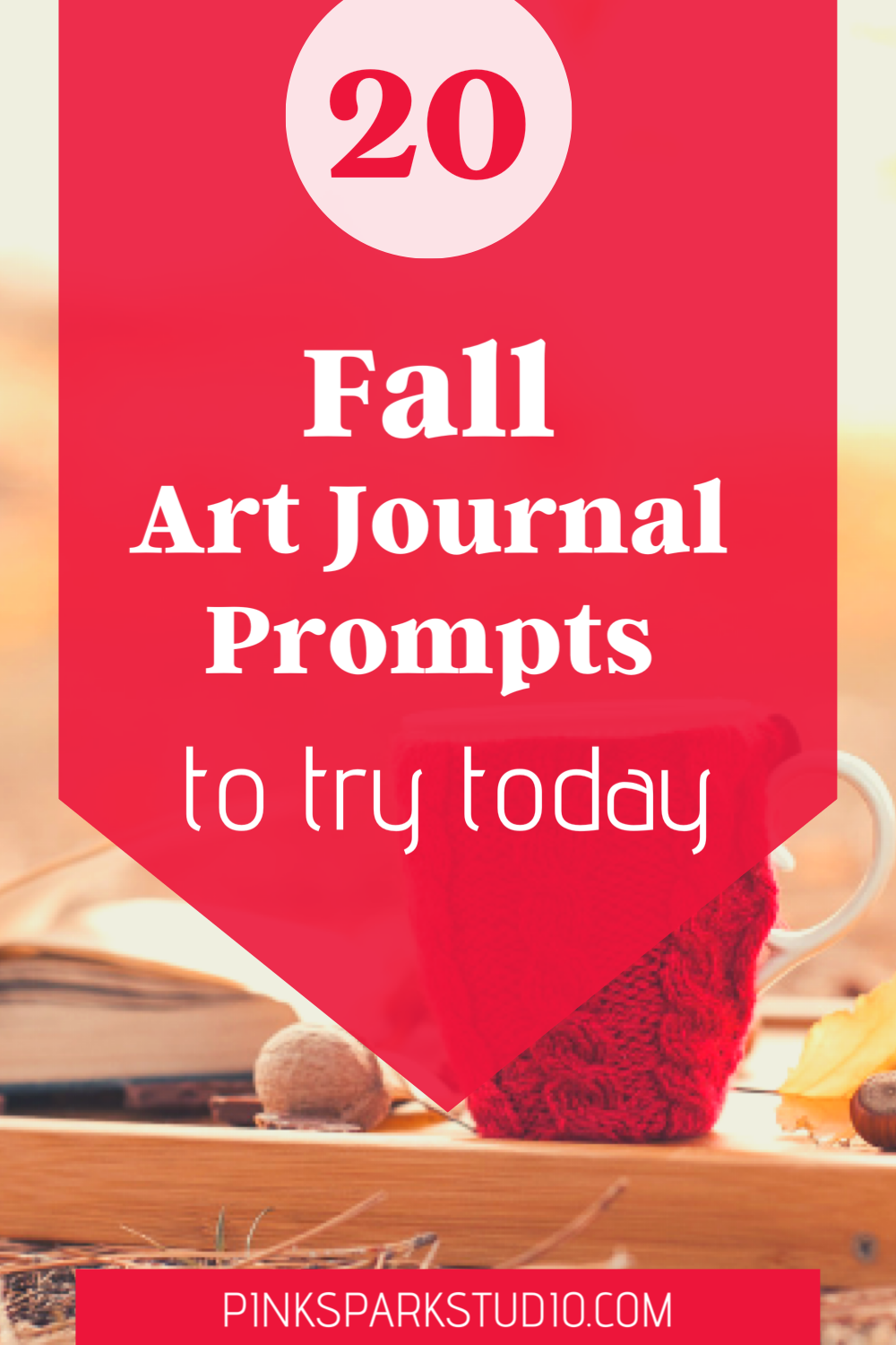 Autumn Fall Art Journal Prompts - Pink Spark Studio